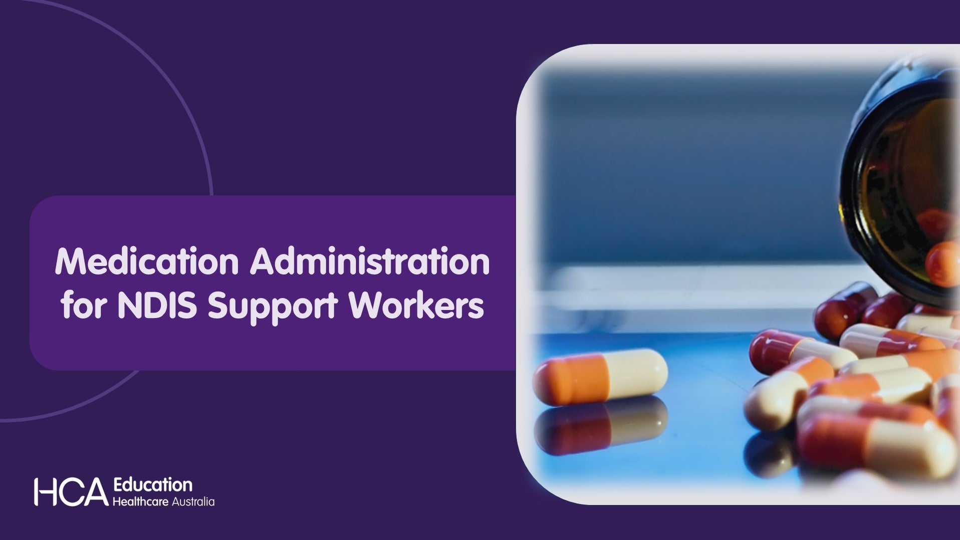 Medication Administration for NDIS Support Workers (DS) — Healthcare ...