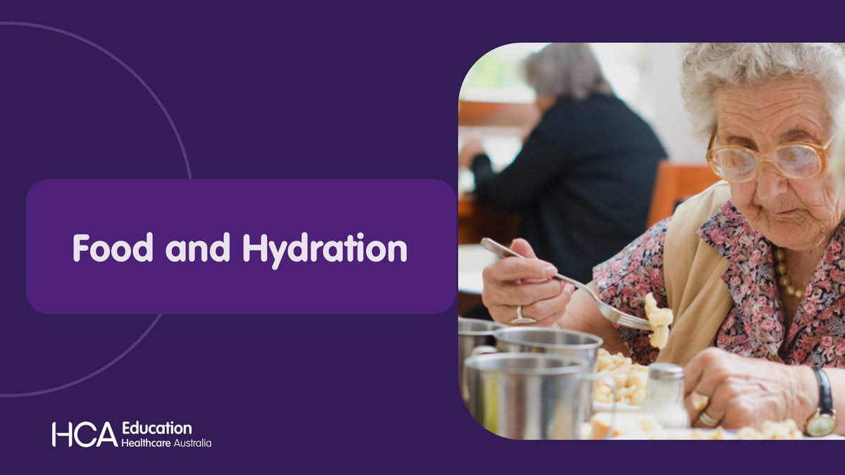 Food and Hydration (SQS) — Healthcare Australia Online Learning