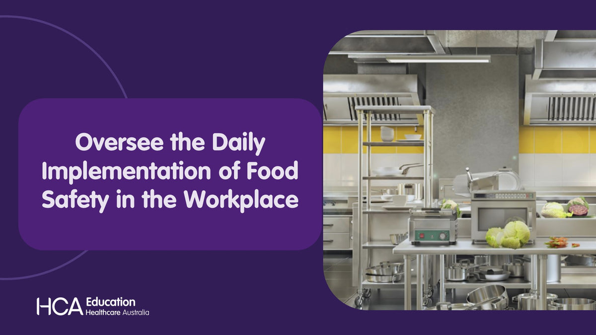 Oversee the Daily Implementation of Food Safety in the Workplace (SQS ...