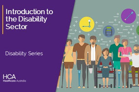 Introduction to the Disability Sector (DS) — Healthcare Australia ...