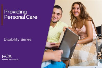 Providing Personal Care (DS) — Healthcare Australia Online Learning